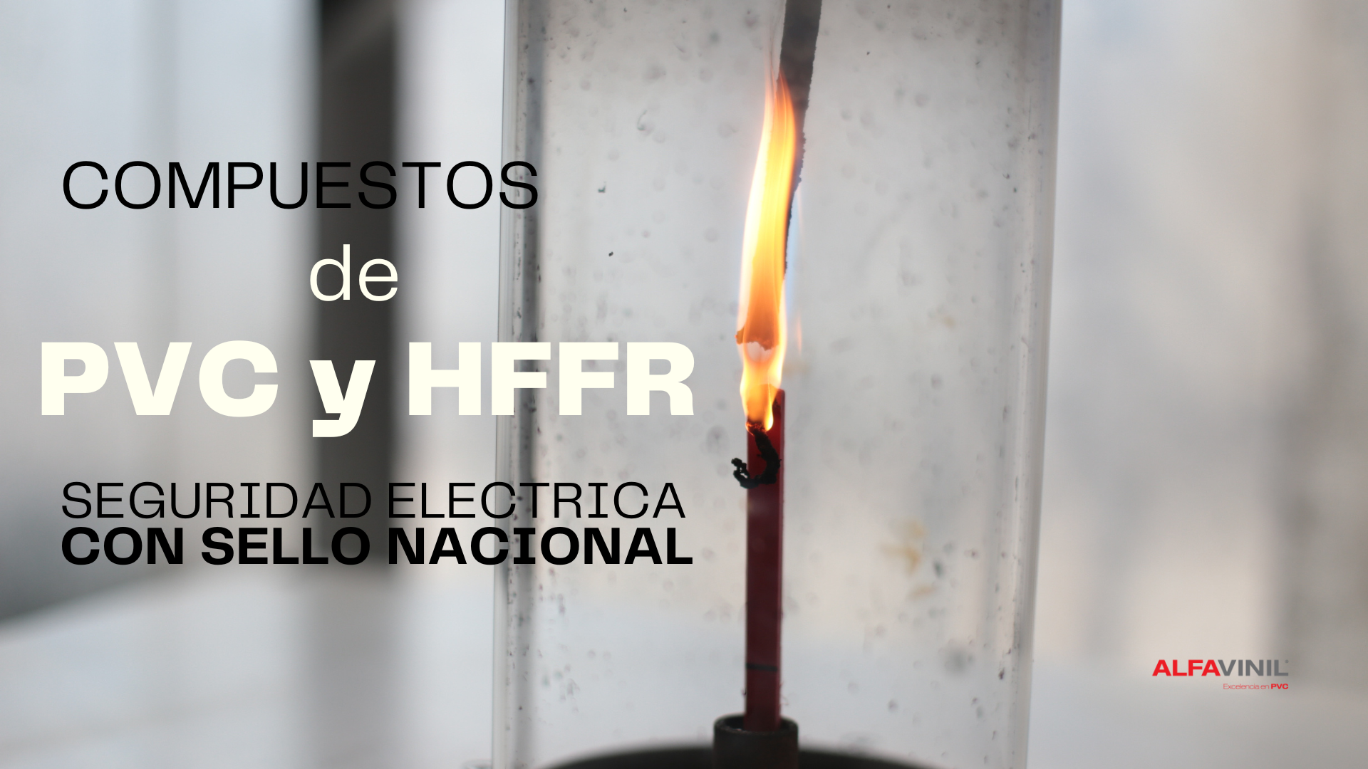 Compuestos de PVC y HFFR para cables eléctricos: seguridad, calidad, y ...